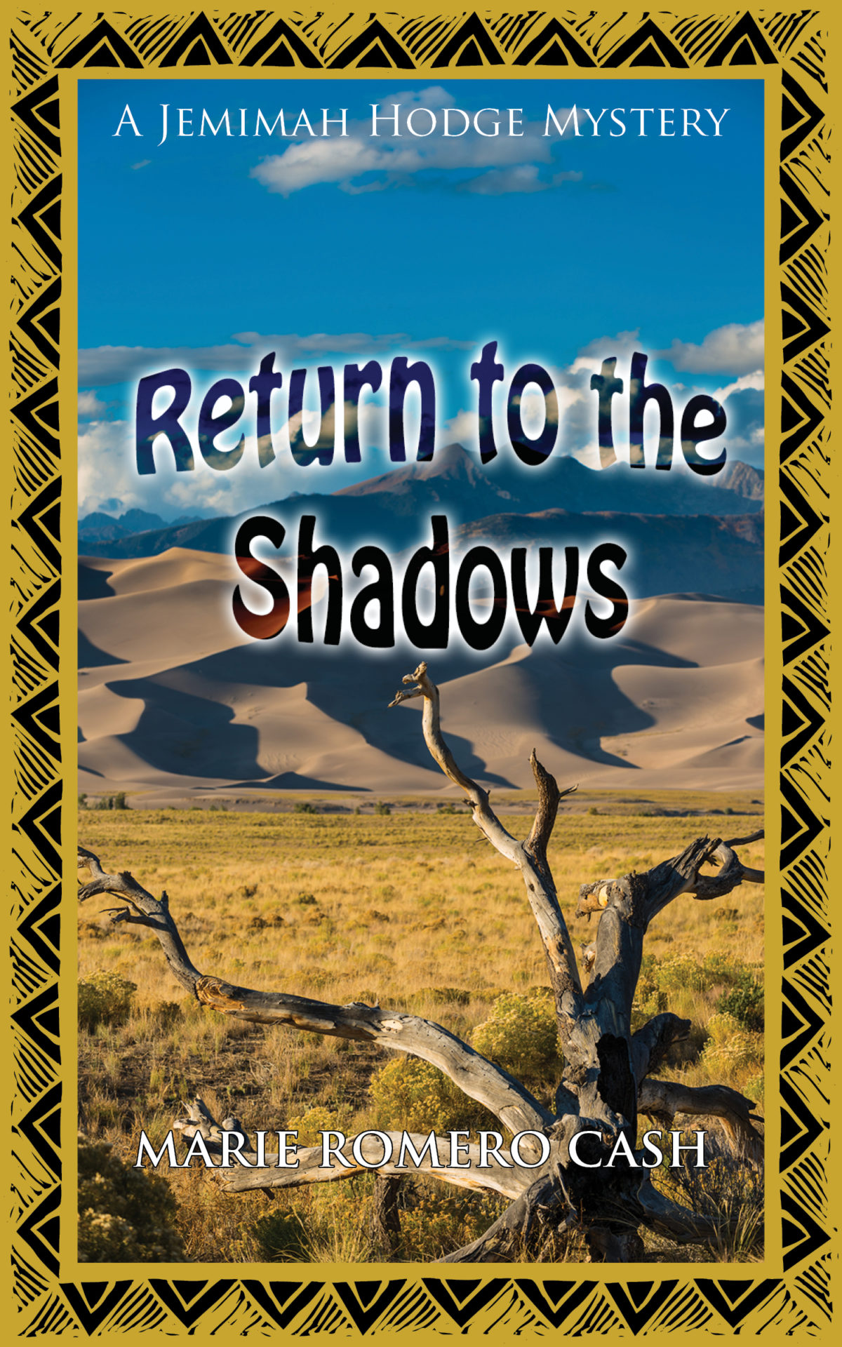Return to the Shadows, by Marie Romero Cash - Camel Press